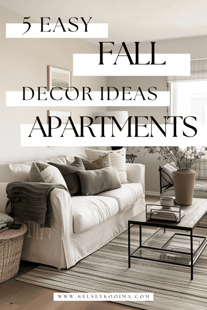 5 Fall Decorating Ideas for Apartments to Cozy Up Your Space - Kelsey ...